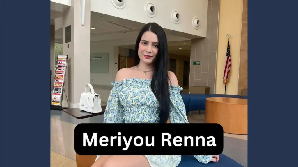 Meriyou Renna Wiki, Age, Biography, Net Worth, Wikipedia, Bio,